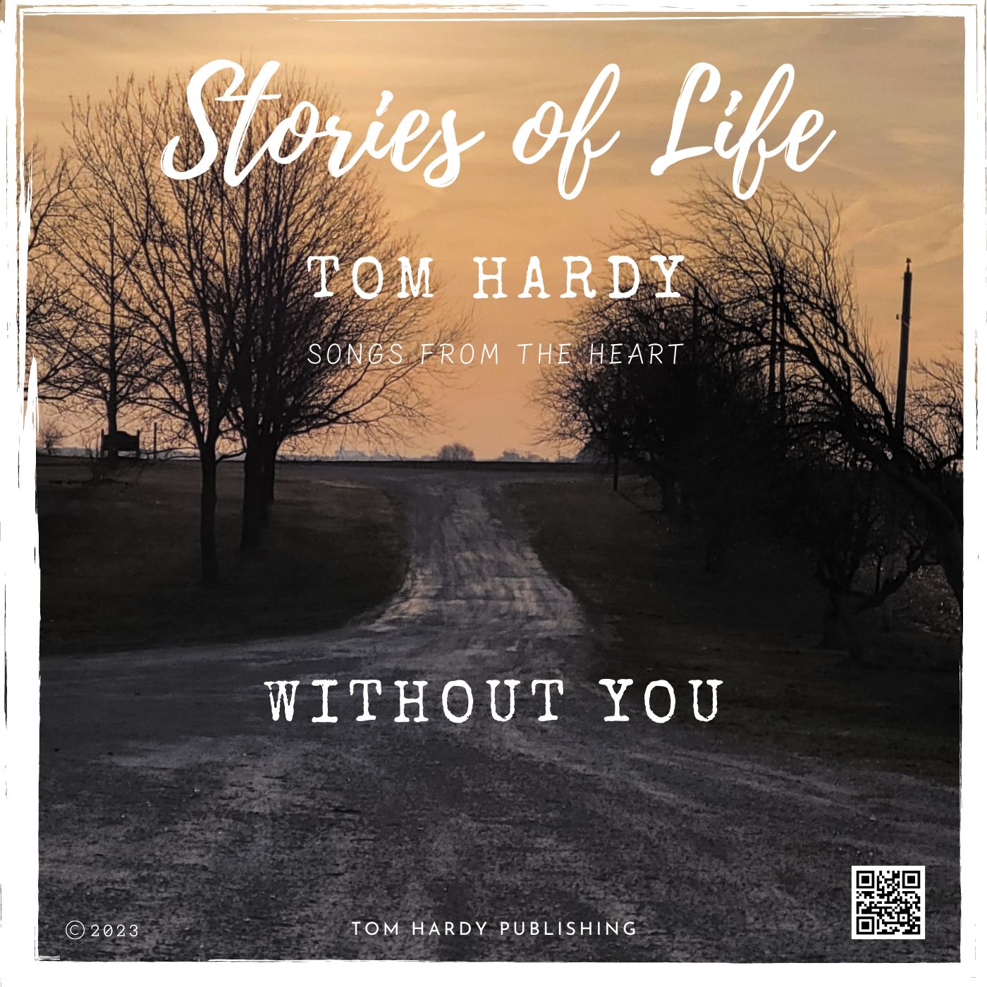 Stories of Life - Without You (MP3) - Tom Hardy Music
